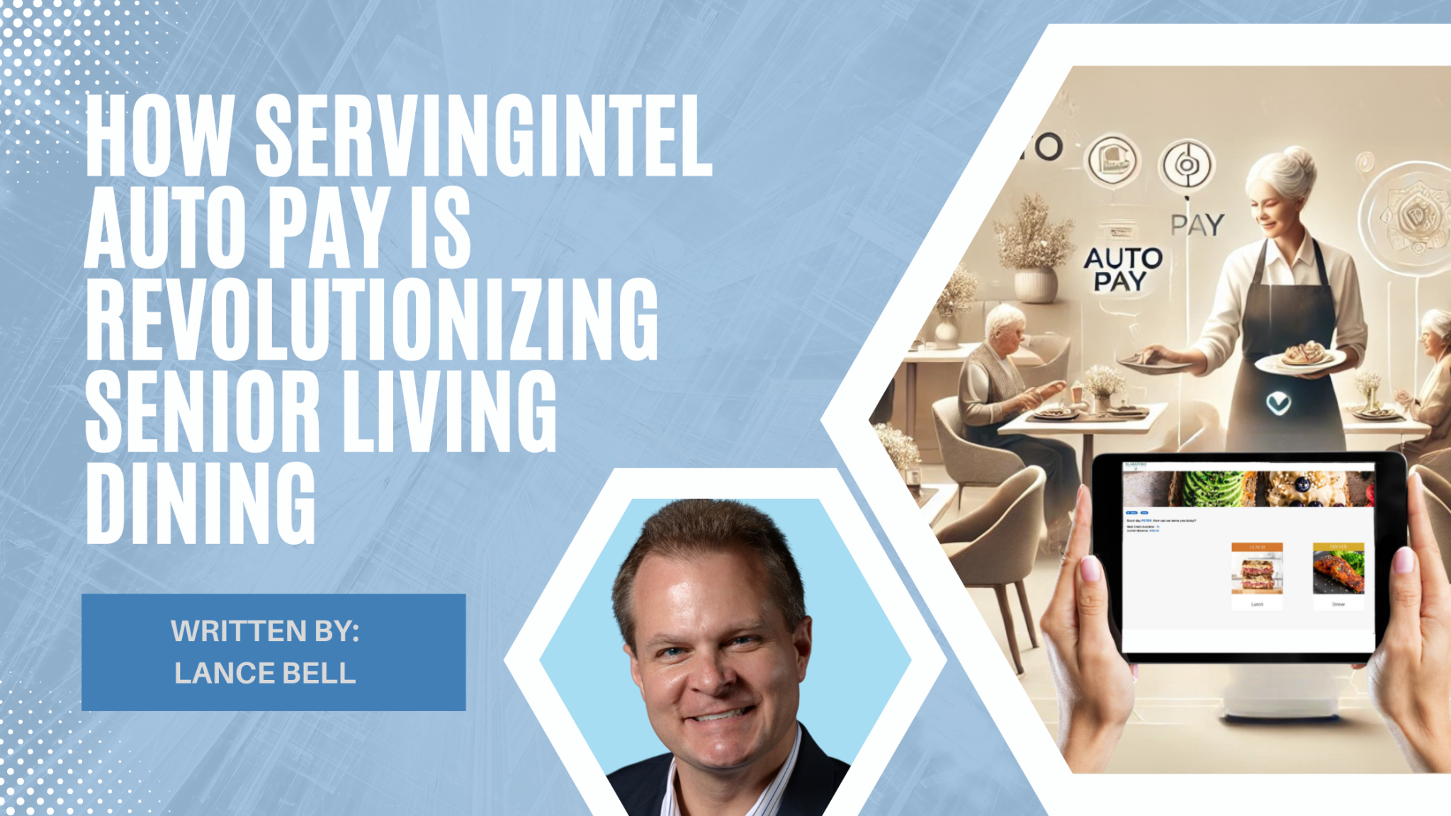 How ServingIntel Auto Pay is Revolutionizing Senior Living Dining