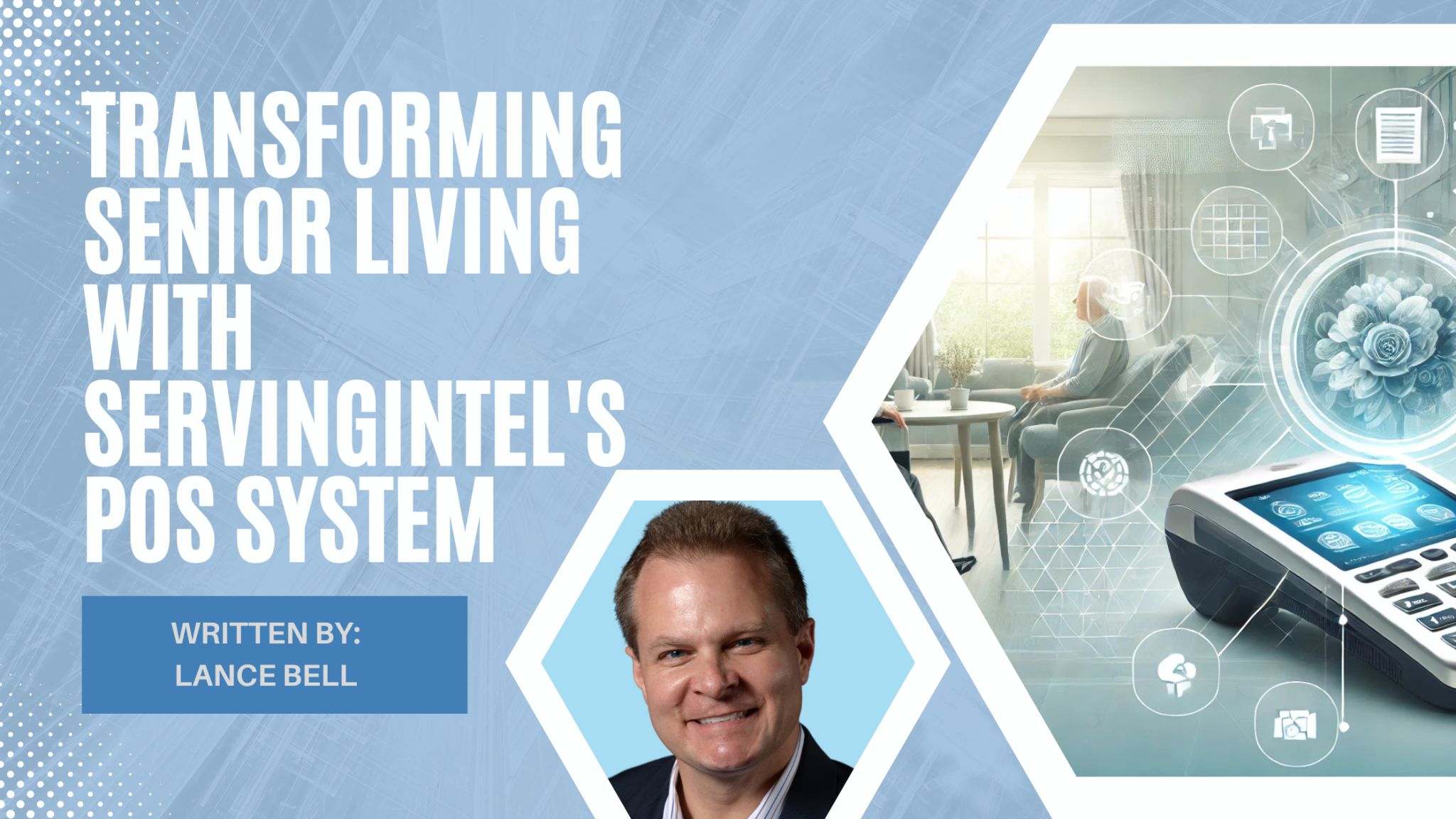 Transforming Senior Living with ServingIntel's POS System: A Game Changer in Resident Care